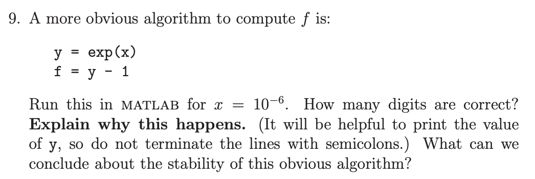 Solved 9. A more obvious algorithm to compute f is: exp(x) y | Chegg.com