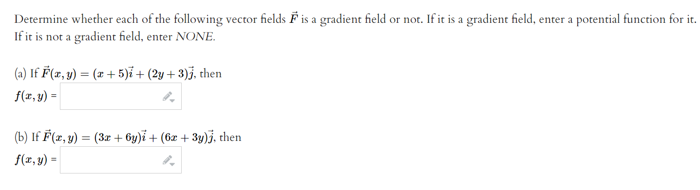 Solved Determine whether each of the following vector fields | Chegg.com