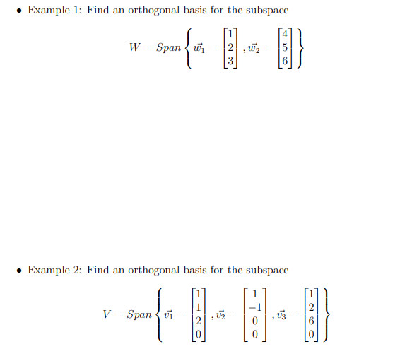 Solved - Example 1: Find an orthogonal basis for the | Chegg.com