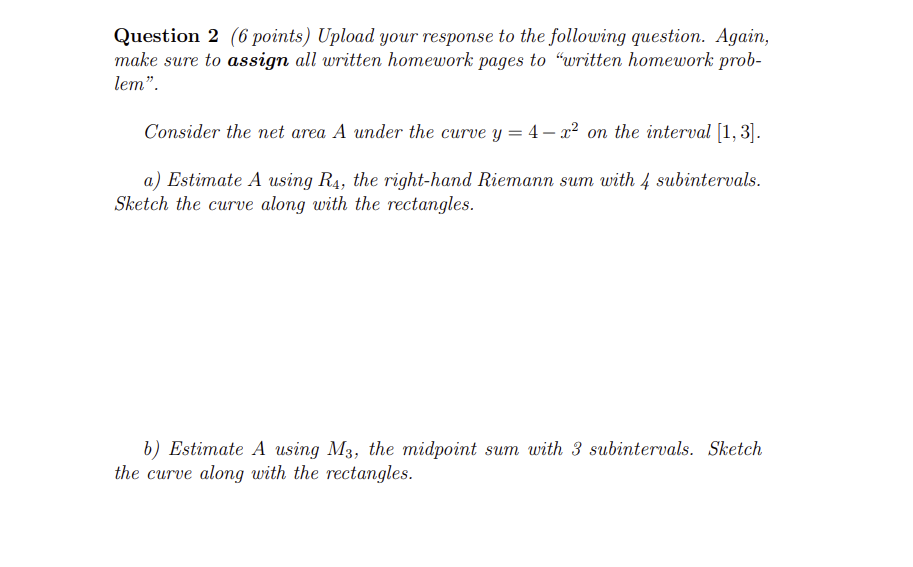 Solved Question 2 (6 points) Upload your response to the | Chegg.com Solved Question 2 (6 points) Upload your response to the | Chegg.com