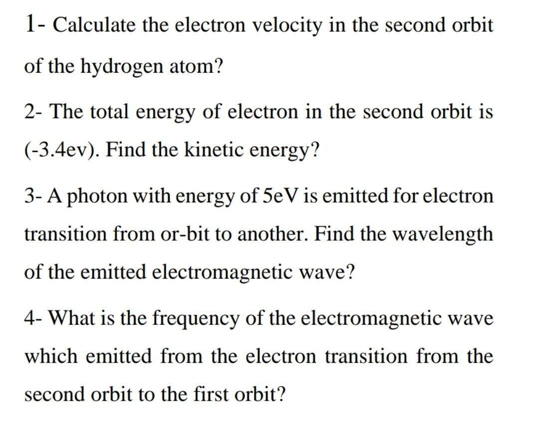 Solved 1 Calculate The Electron Velocity In The Second