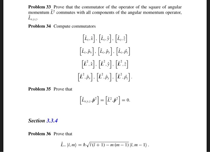 Solved Problem 33 Prove that the commutator of the operator | Chegg.com