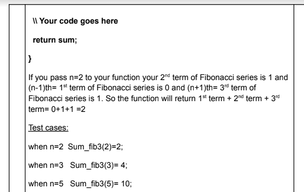 Solved SI Question Mark 1. Write a function named 'sum_fib3( | Chegg.com
