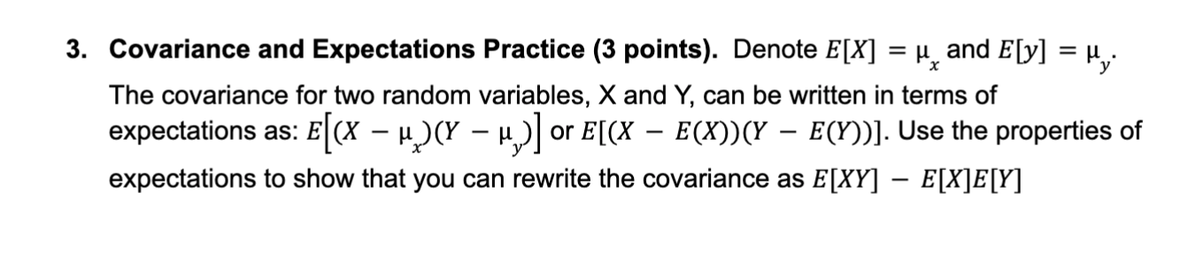 Solved 3. Covariance and Expectations Practice (3 points). | Chegg.com