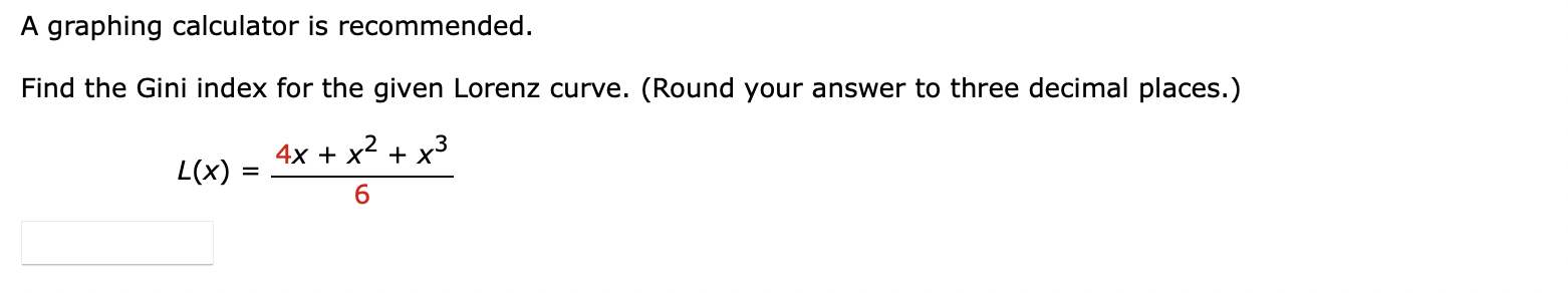 Solved A graphing calculator is recommended. Find the Gini | Chegg.com