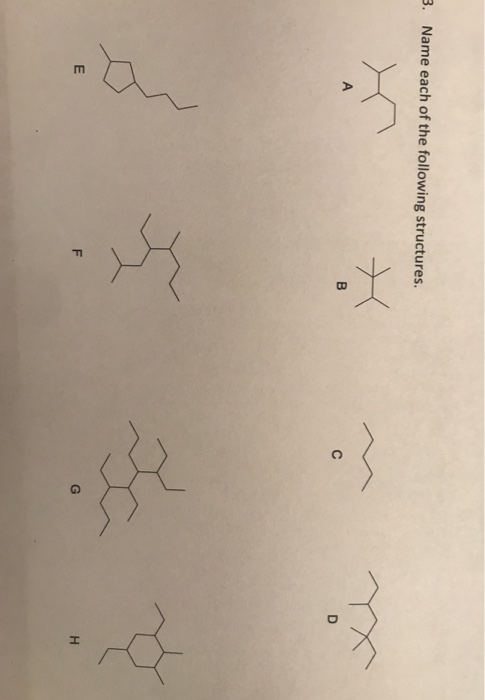 Solved . Name each of the following structures. | Chegg.com