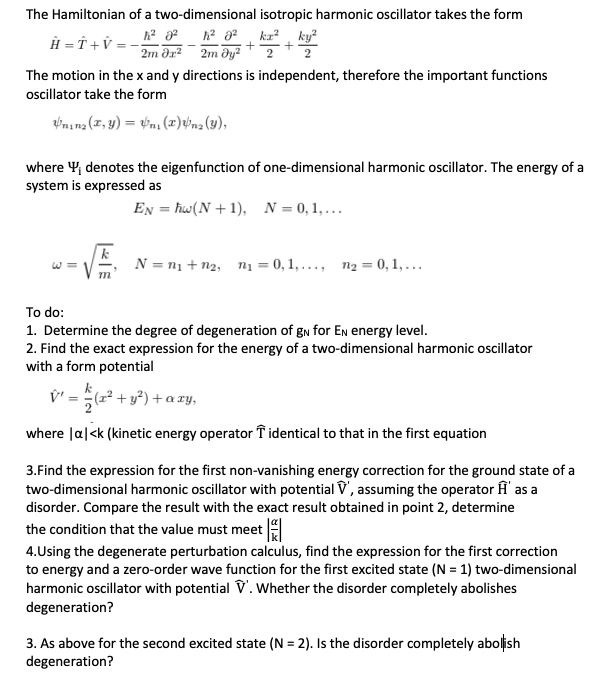 Solved The Hamiltonian of a two-dimensional isotropic | Chegg.com