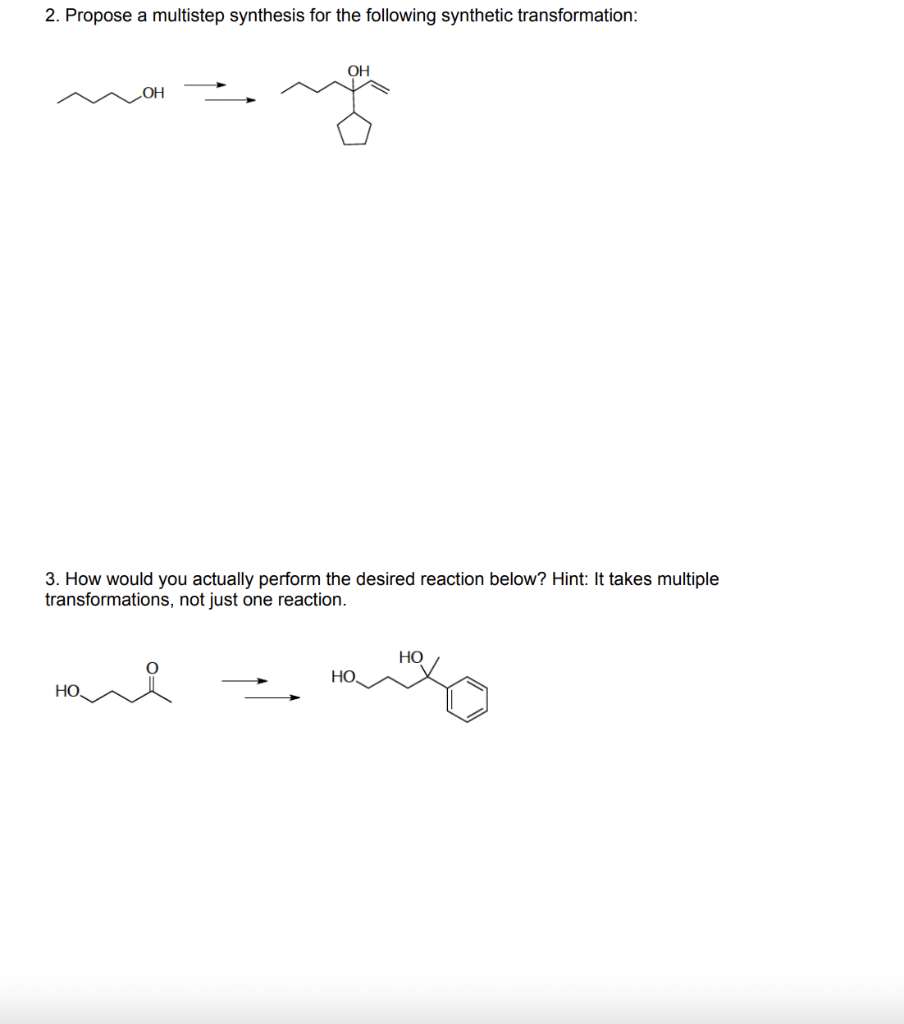 Solved 2. Propose a multistep synthesis for the following | Chegg.com