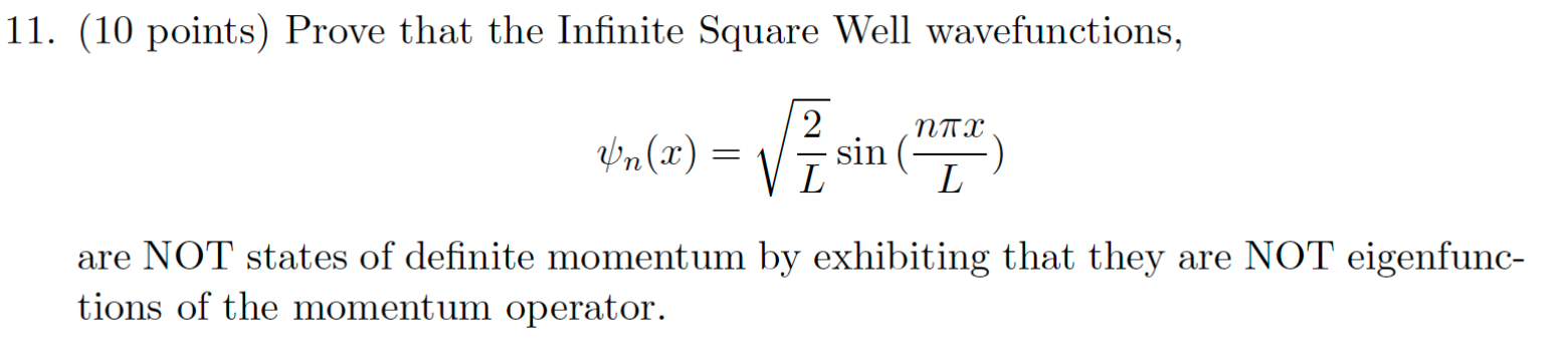 Solved 1 10 Points Prove That The Infinite Square Well