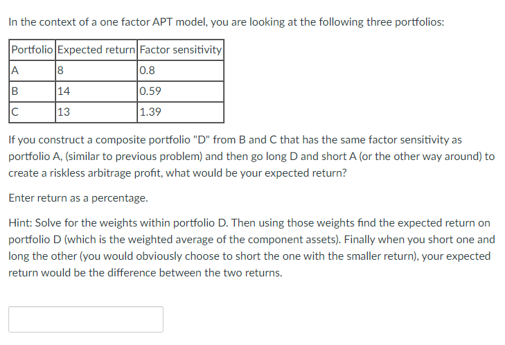 In the context of a one factor APT model, you are | Chegg.com