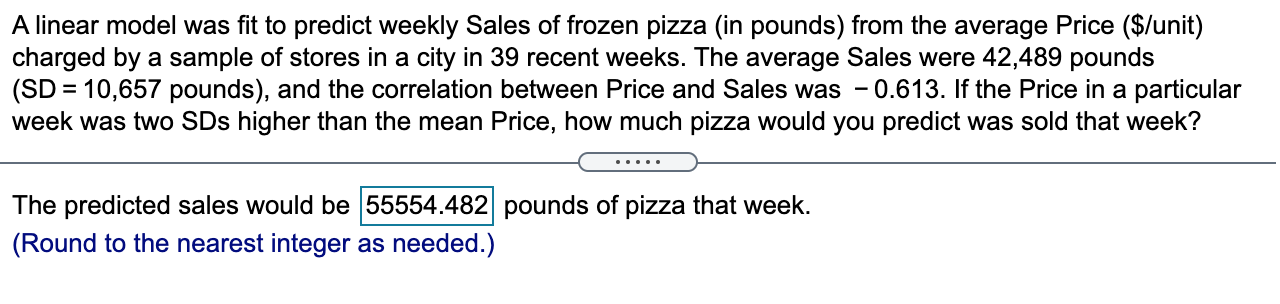 Solved A linear model was fit to predict weekly Sales of | Chegg.com