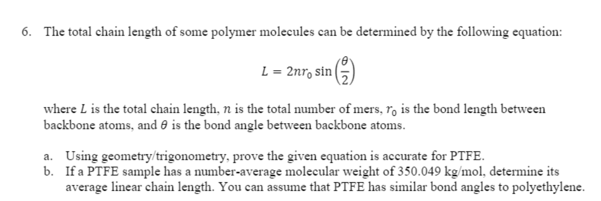 Solved 6. The total chain length of some polymer molecules | Chegg.com