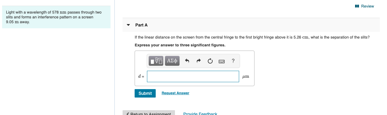 Solved Review Light with a wavelength of 578 nm passes | Chegg.com