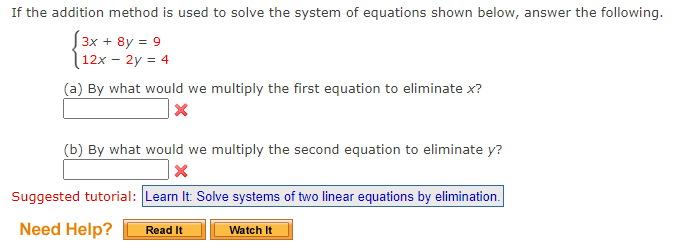 Solved If the addition method is used to solve the system of | Chegg.com