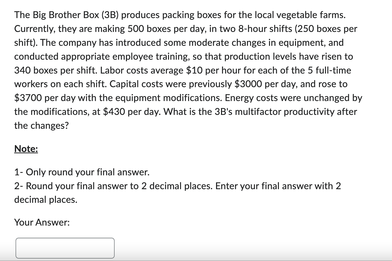 Solved The Big Brother Box (3B) ﻿produces packing boxes for | Chegg.com
