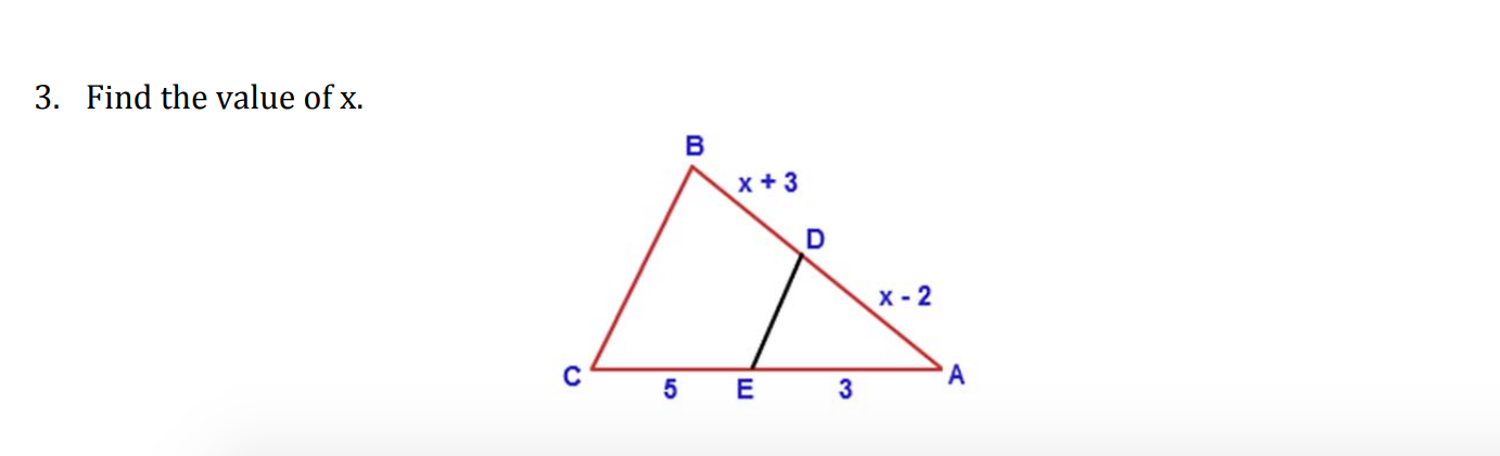 Solved 3. Find the value of x. B x + 3 D X-2 с A 5 E 3 | Chegg.com
