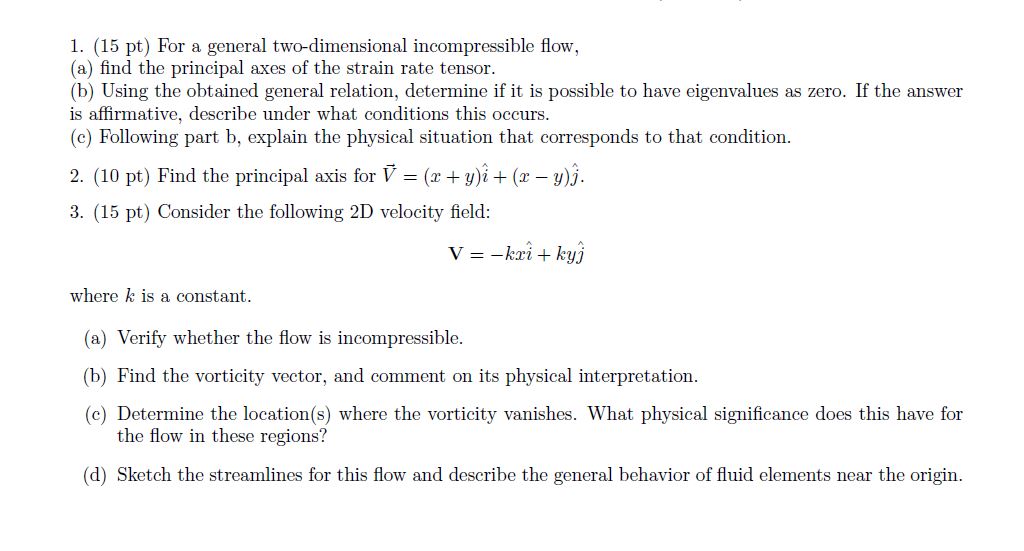 Solved (15 pt) ﻿For a general two-dimensional incompressible | Chegg.com