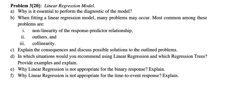 Solved Problem 3[20]: Linear Regression Model. a) Why is it | Chegg.com