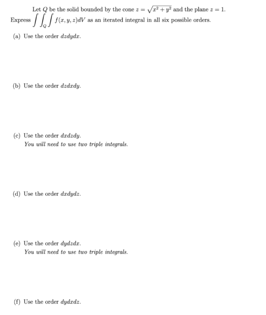 Solved Multivariable calculus. Let Q be the solid bounded by | Chegg.com