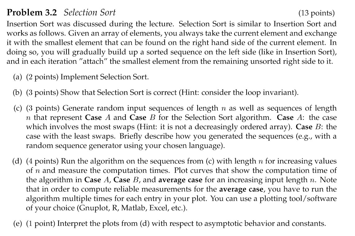 Solved Problem 3.2 Selection Sort (13 points) Insertion Sort | Chegg.com