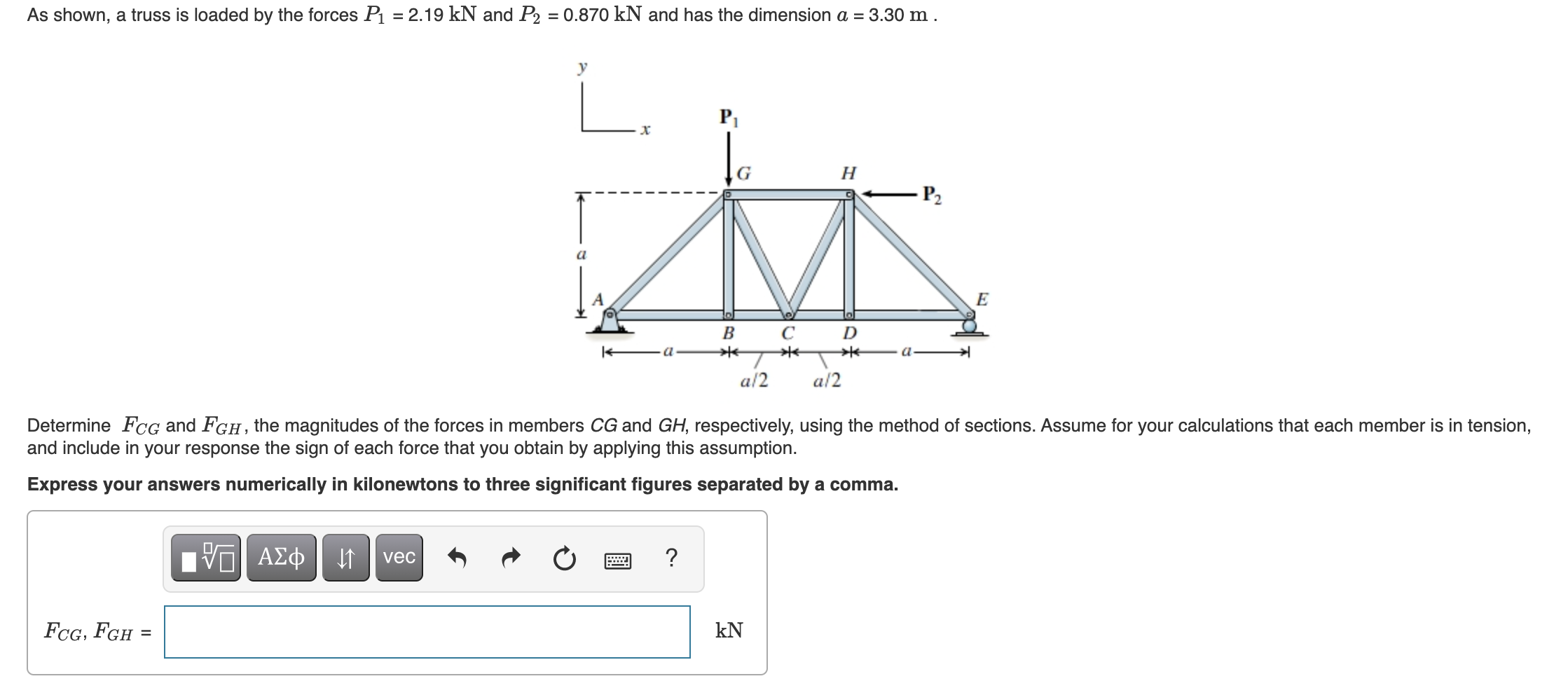 Solved As shown, a truss is loaded by the forces P1 = 2.19 | Chegg.com