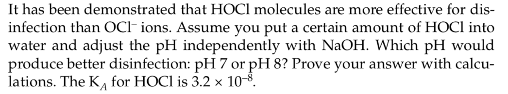 Solved It has been demonstrated that HOCI molecules are more | Chegg.com