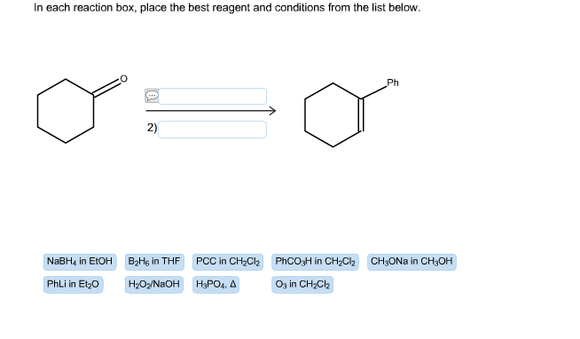 Solved In each reaction box, place the best reagent and | Chegg.com