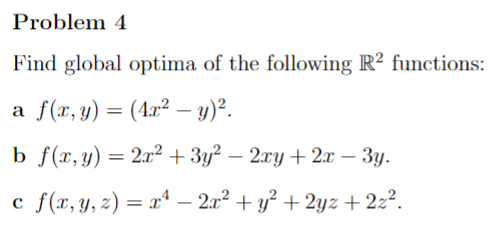 Solved Find global optima of the following R2 functions: a | Chegg.com