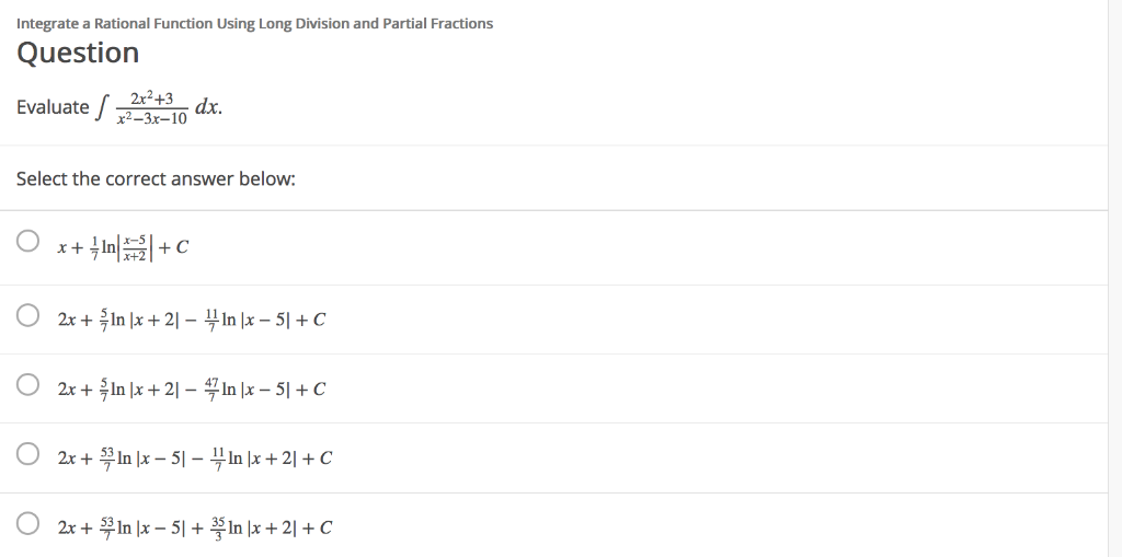 Solved Integrate a Rational Function Using Long Division and | Chegg.com