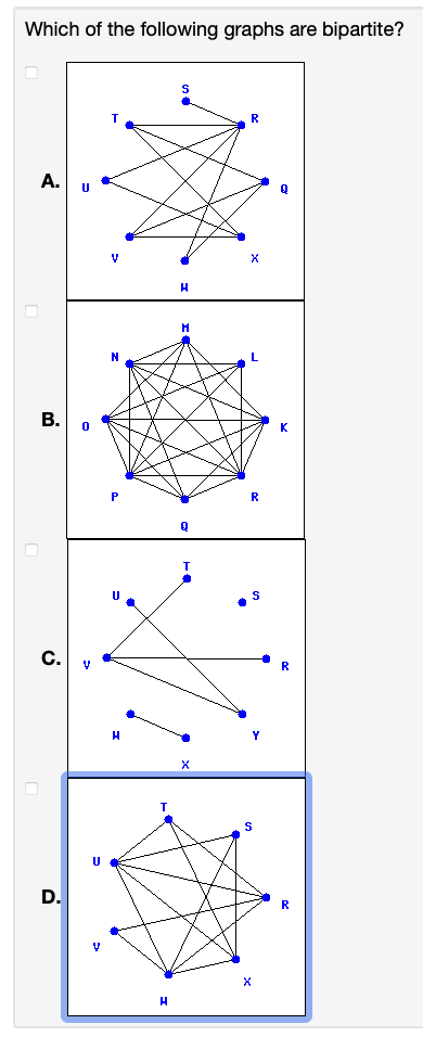 Solved Which of the following graphs are bipartite? | Chegg.com