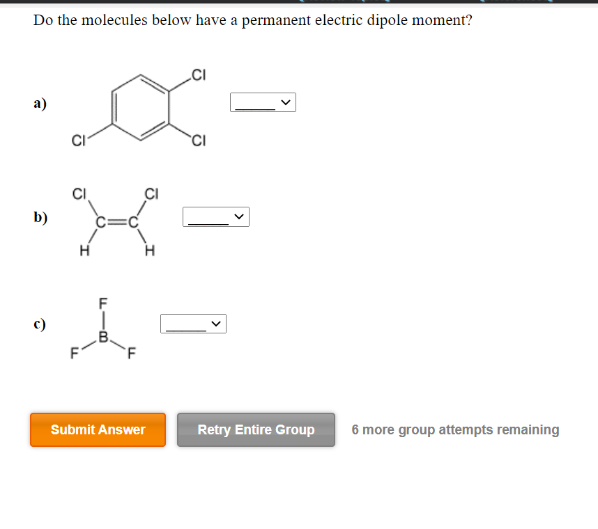 Solved Do The Molecules Below Have A Permanent Electric