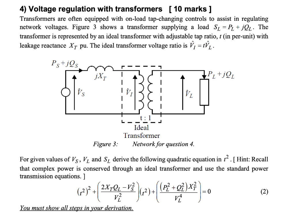 4) Voltage regulation with transformers [ 10 marks ] | Chegg.com