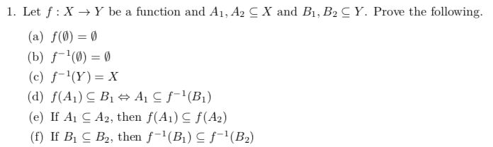 Solved Let f : X → Y be a function and A1, A2 ⊆ X and B1, B2 | Chegg.com