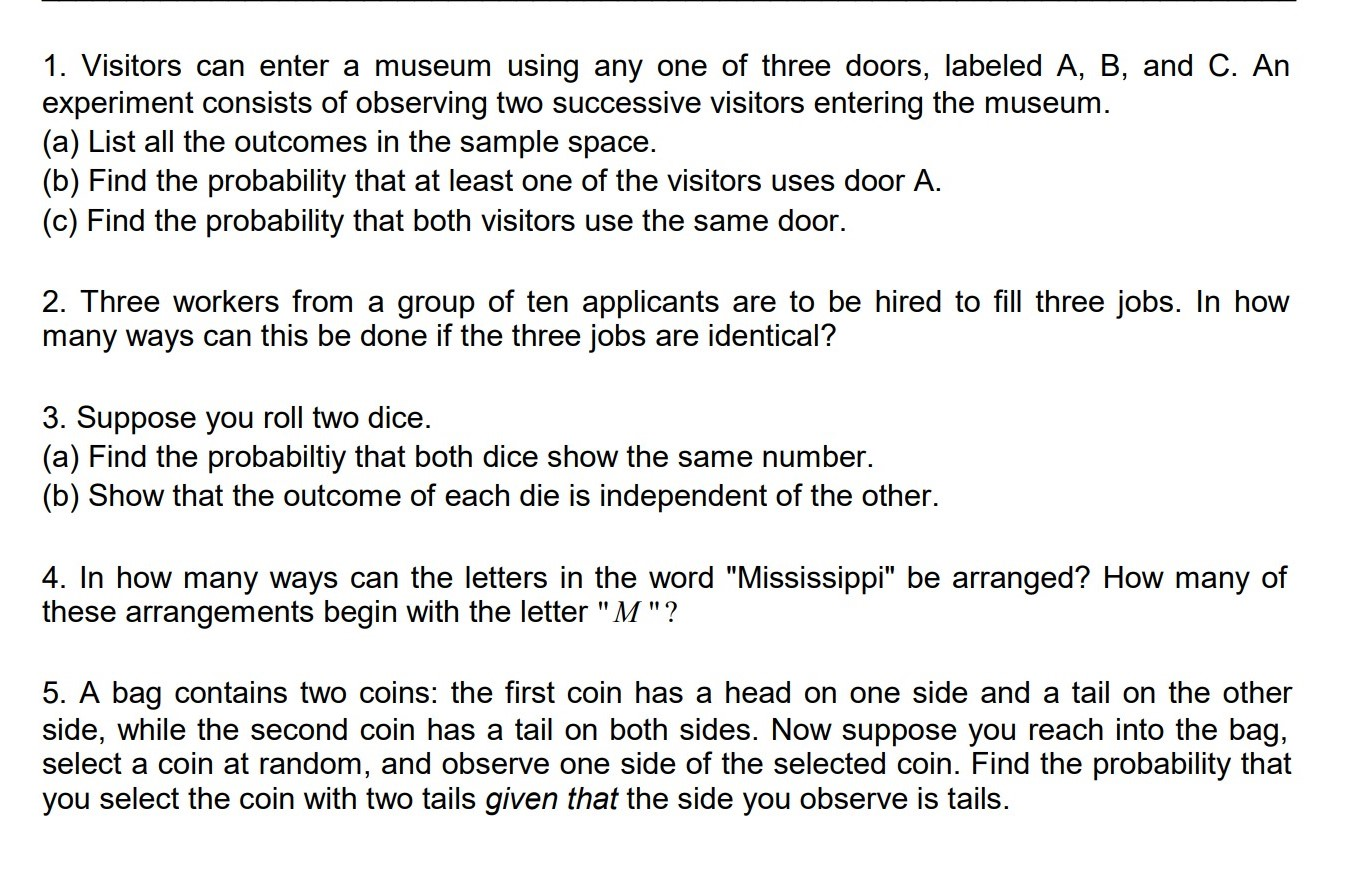 Solved 1. Visitors can enter a museum using any one of three | Chegg.com