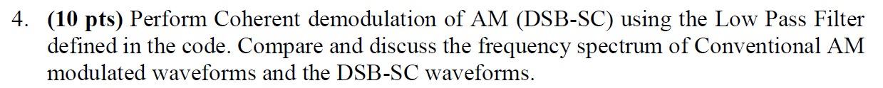 Solved 4. (10 pts) Perform Coherent demodulation of AM | Chegg.com