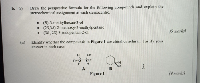 Solved b. Draw the perspective formula for the following | Chegg.com