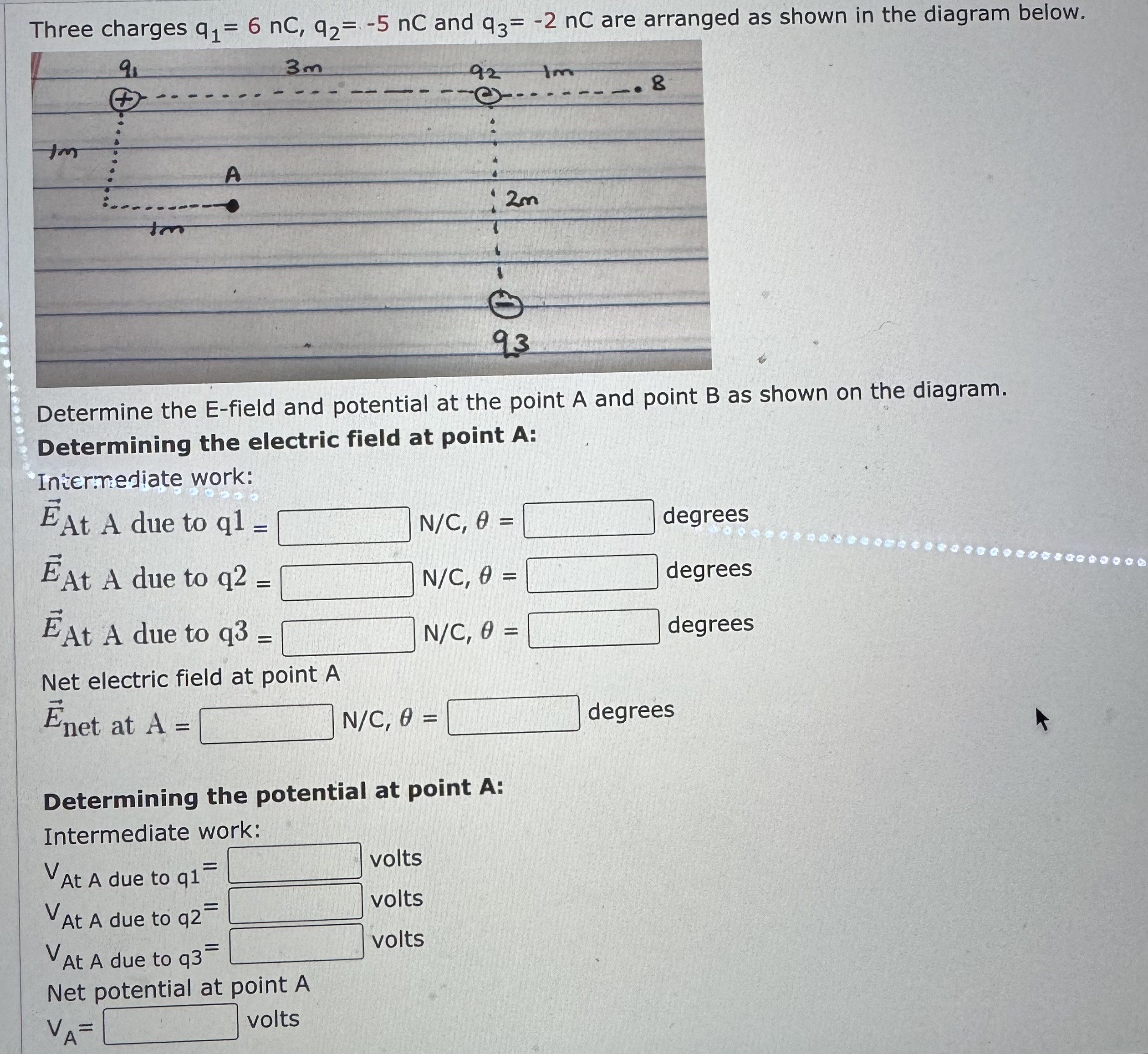 Solved Three charges q1= 6 ﻿nC, ﻿q2= -5 ﻿nC and q3= -2 ﻿nC | Chegg.com