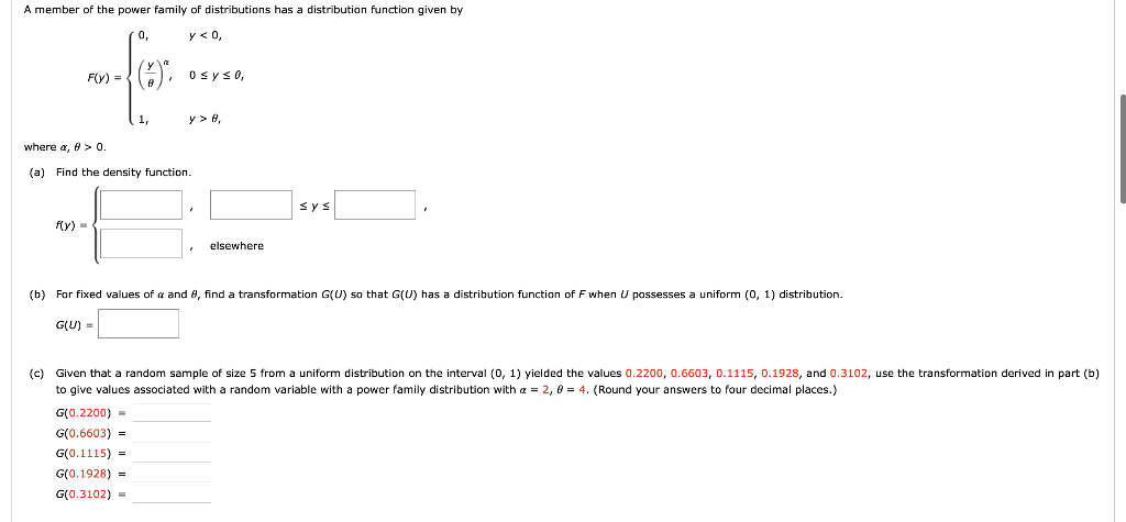 Solved A member of the power family of distributions has a | Chegg.com