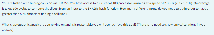 Solved You are tasked with finding collisions in SHA256. You | Chegg.com