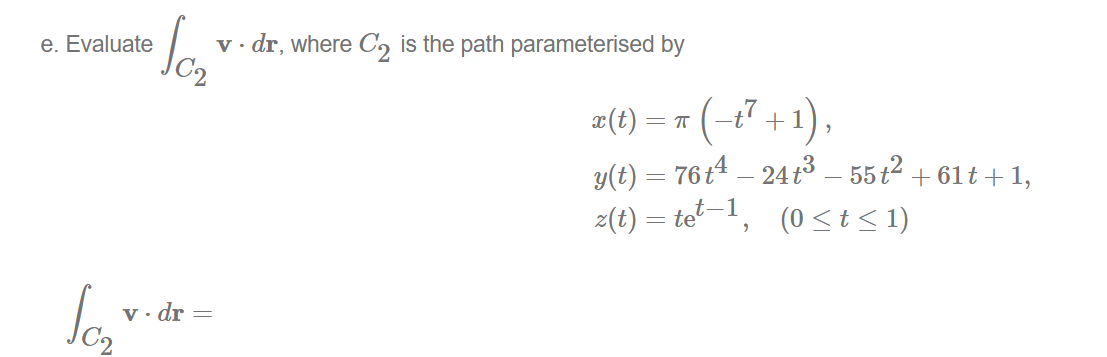 e. ﻿Evaluate ∫C2﻿v*dr, ﻿where C2 ﻿is the path | Chegg.com