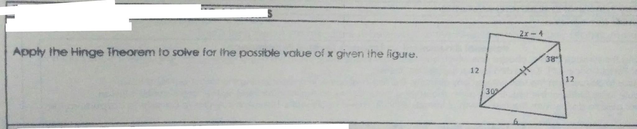 Solved Apply the Hinge Theorem to solve for the possible | Chegg.com