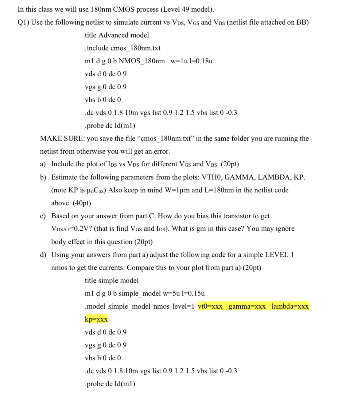 Solved In this class we will use 180nm CMOS process (Level | Chegg.com