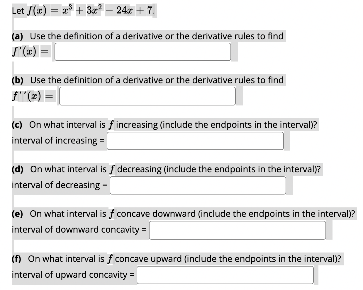 Solved Let f(x) = x + 3x2 – 24x + 7 = (a) Use the definition | Chegg.com