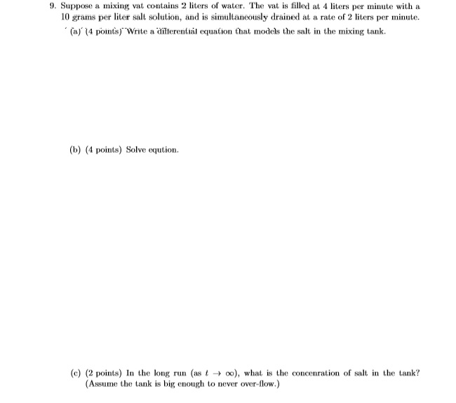 Solved 9. Suppose a mixing vat contains 2 liters of water. | Chegg.com