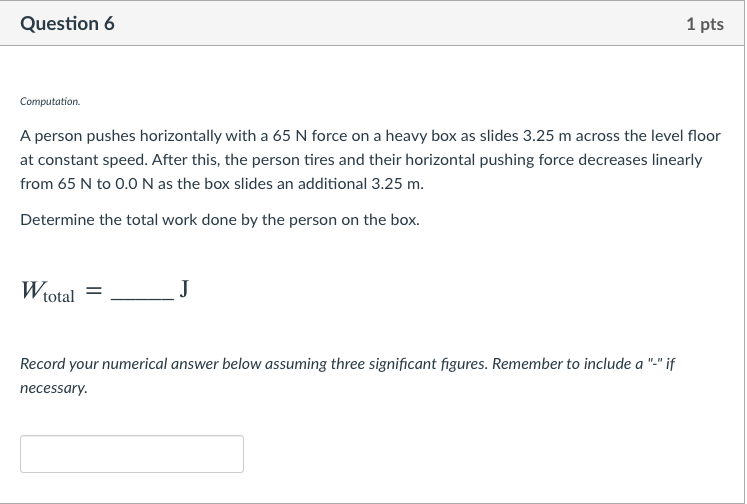 Solved Question 6 1 pts Computation A person pushes | Chegg.com