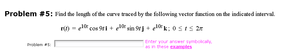 Solved Problem #5: Find the length of the curve traced by | Chegg.com