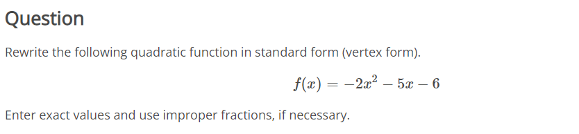 Solved Rewrite the following quadratic function in standard | Chegg.com