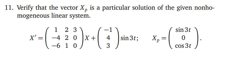 Solved 1. Verify that the vector Xp is a particular solution | Chegg.com