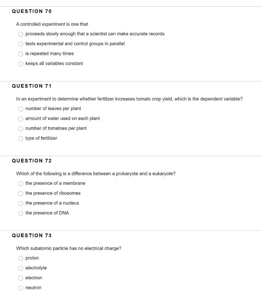 Solved QUESTION 70 A Controlled Experiment Is One That Chegg