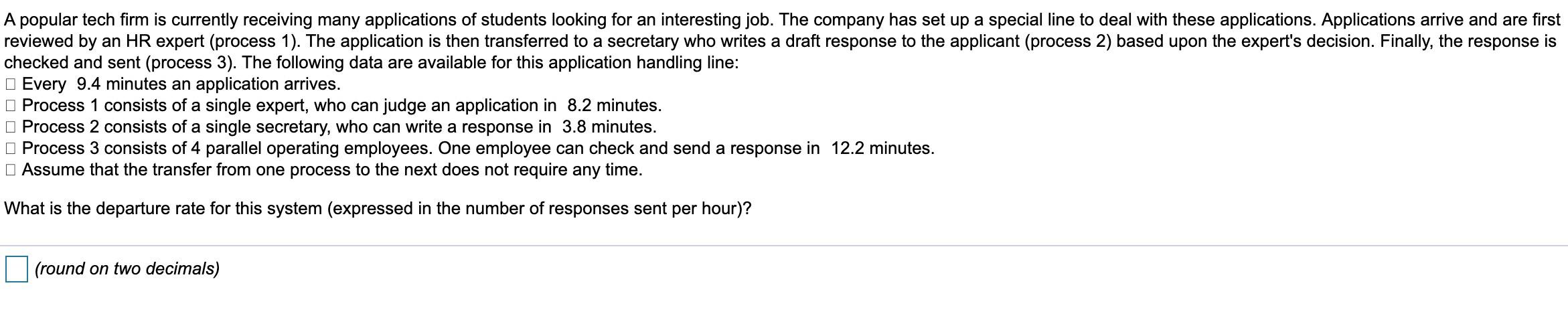 Solved - In Out Process 1 Process 2 Process 3 A popular | Chegg.com